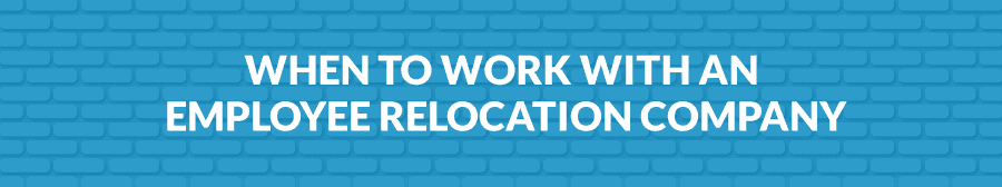When To Work With An Employee Relocation Company | TSI